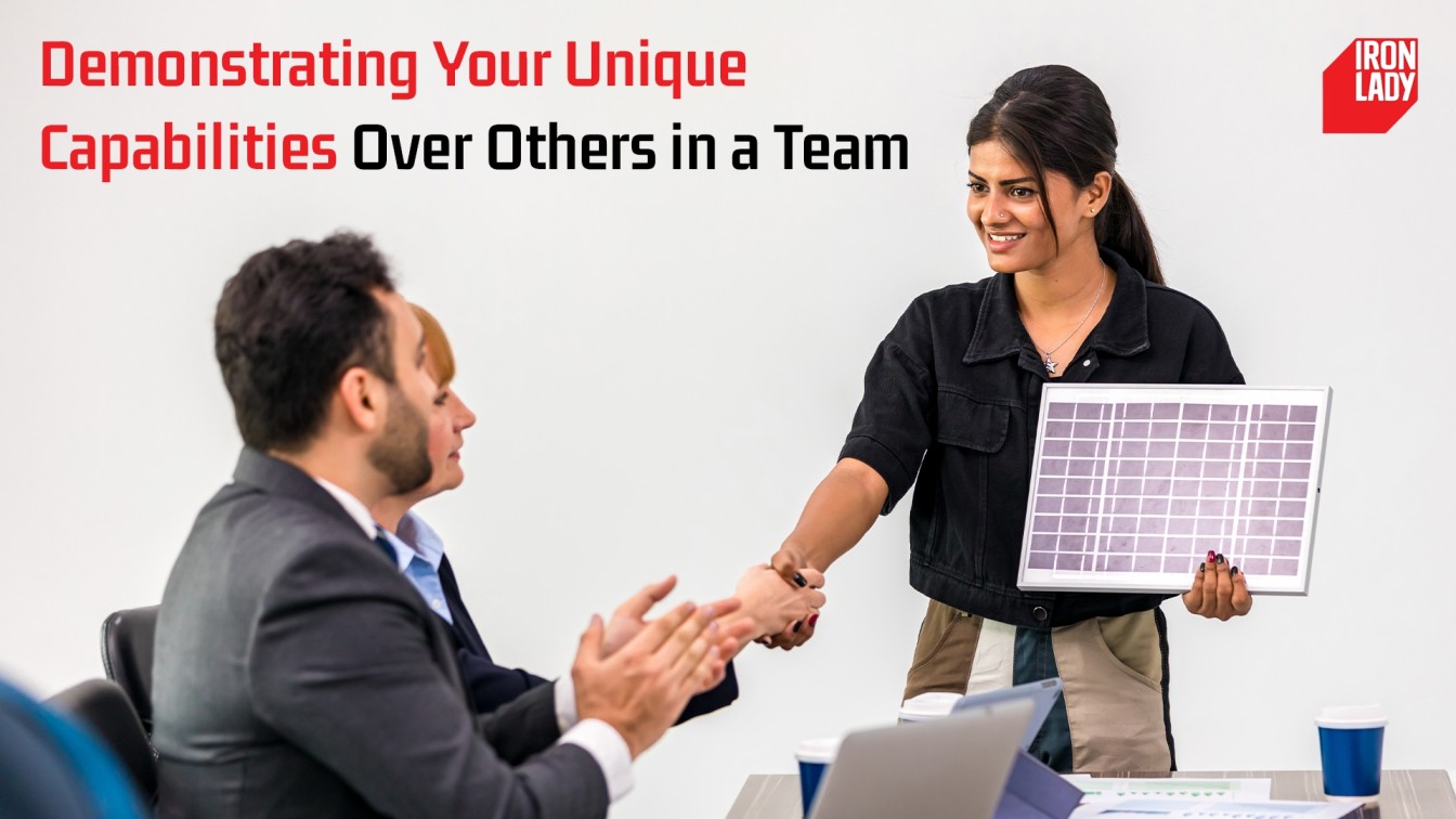 Demonstrating Your Unique Capabilities Over Others in a Team – Iron ...